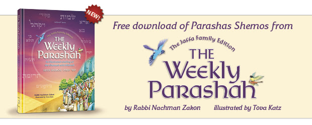 Free Download of Parashas Shemos from The Weekly Parashah! – The ...